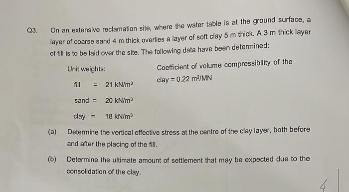 Solved 3. On an extensive reclamation site, where the water | Chegg.com