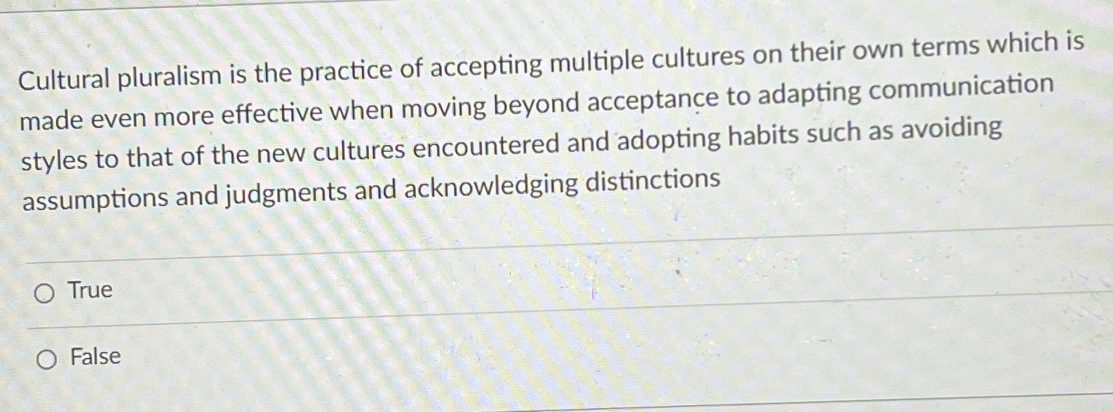 Solved Cultural pluralism is the practice of accepting | Chegg.com