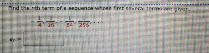 Solved LE Find the nth term of a sequence whose first | Chegg.com