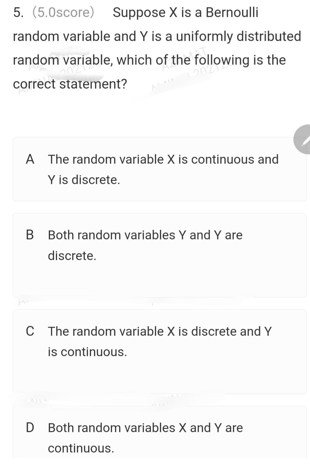 Solved 5. (5.0score) Suppose X is a Bernoulli random | Chegg.com