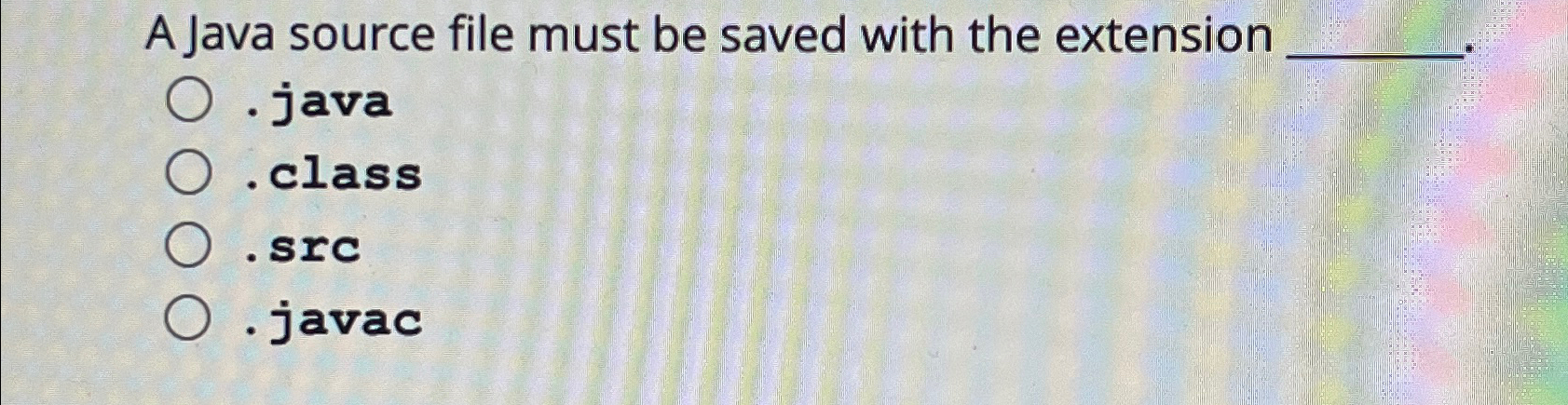 Solved A Java source file must be saved with the | Chegg.com