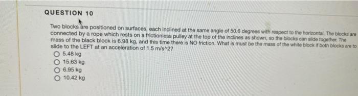Solved Two blocks are positioned on surfaces, each inclined | Chegg.com