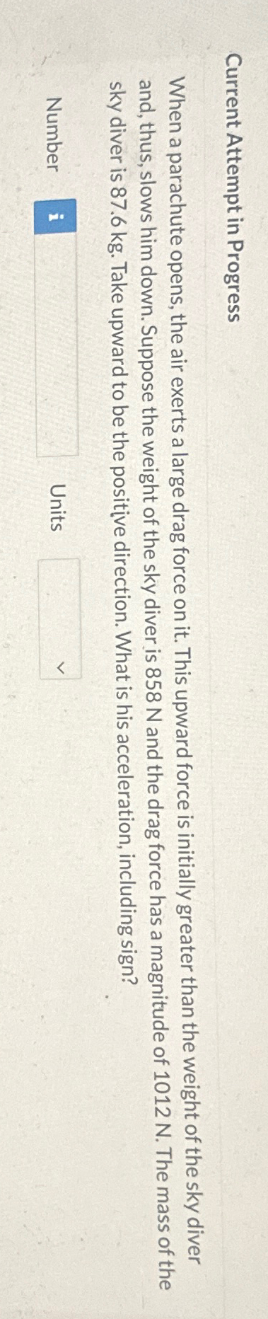 Solved Current Attempt in ProgressWhen a parachute opens, | Chegg.com