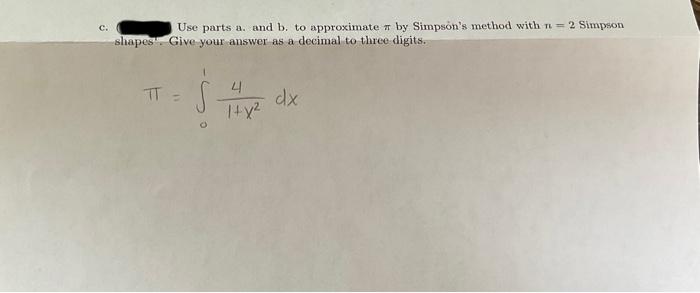 Solved Use parts a. and b. to approximate π by Simpson's | Chegg.com