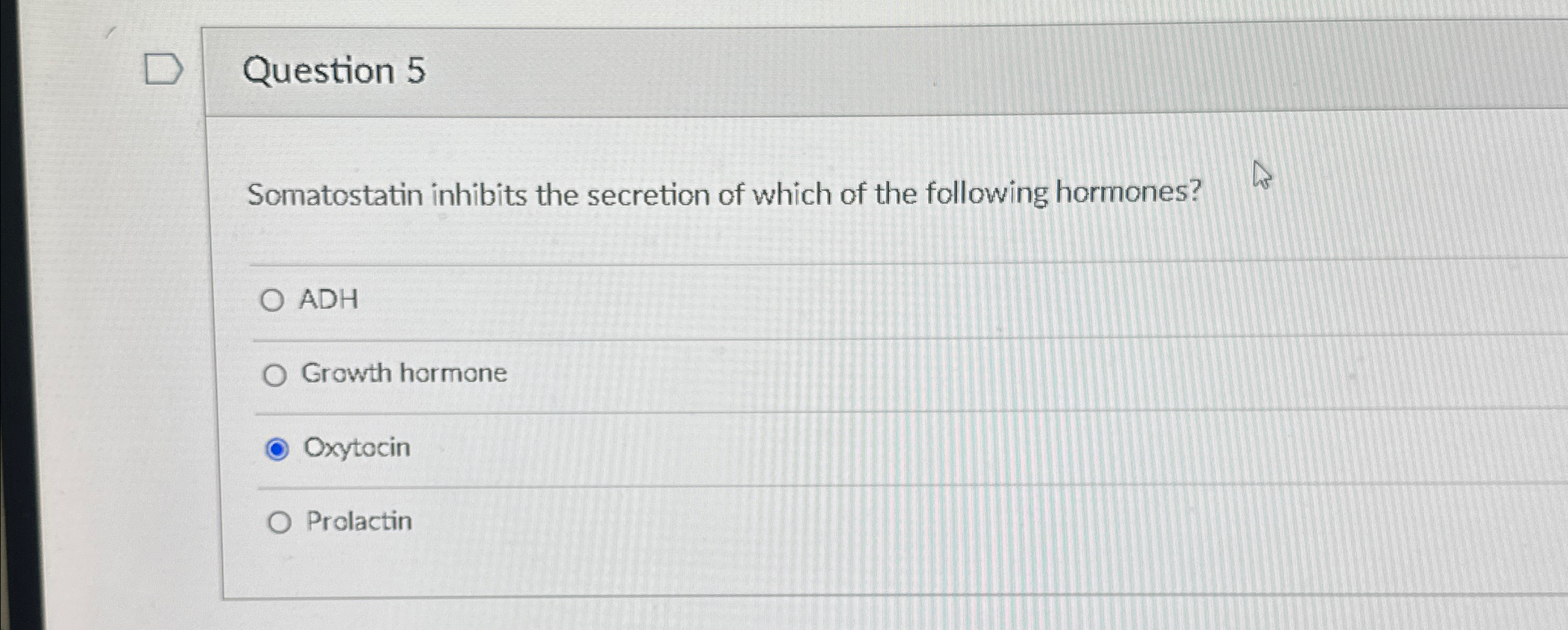 Solved Question 5Somatostatin inhibits the secretion of | Chegg.com