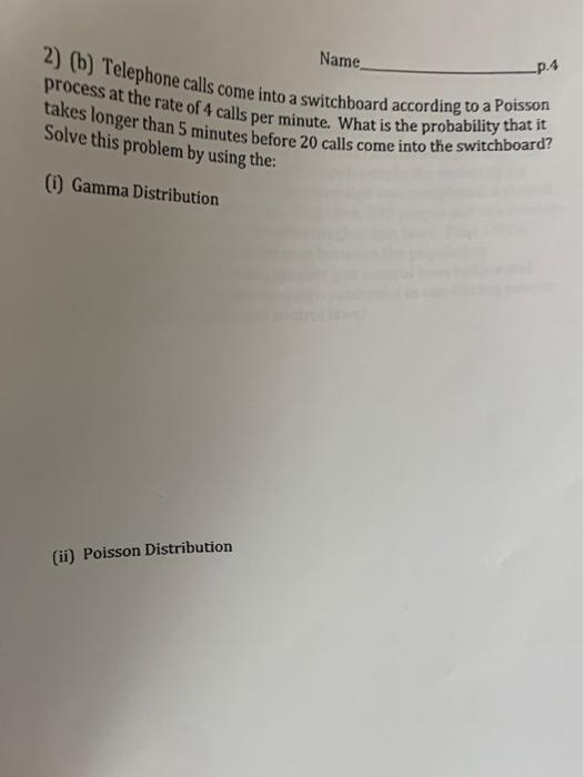 Solved 2) (b) Telephone calls come into a switchboard | Chegg.com