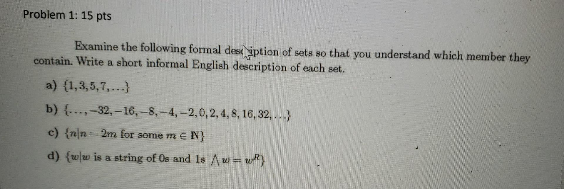 Solved Problem 1: 15 pts Examine the following formal desd | Chegg.com