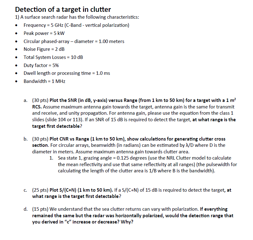 Solved Detection of a target in clutter 1) ﻿A surface search | Chegg.com