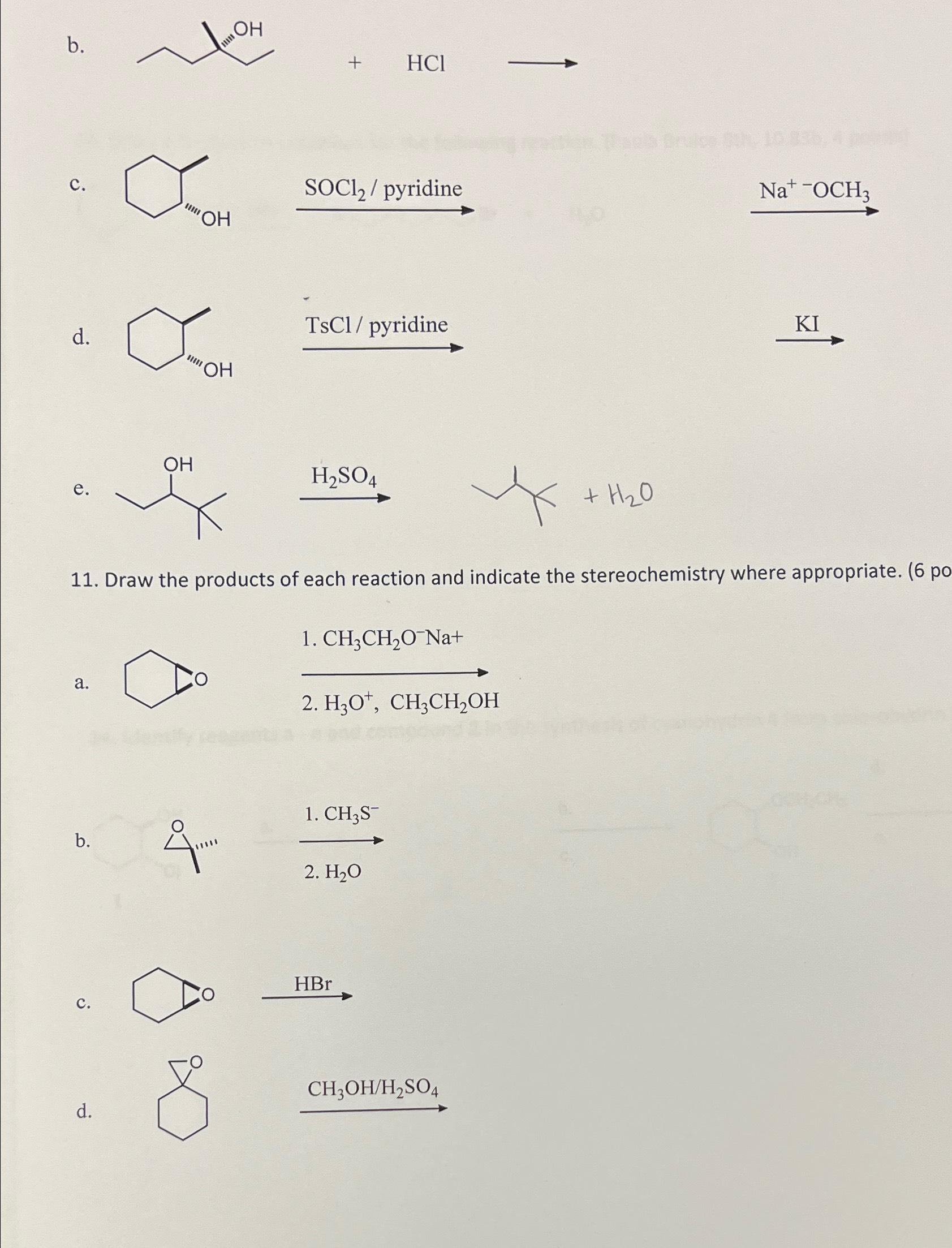 b.c.d.11. ﻿Draw the products of each reaction and | Chegg.com