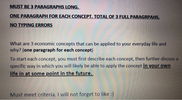 Solved MUST BE 3 PARAGRAPHS LONG. ONE PARAGRAPH FOR EACH | Chegg.com