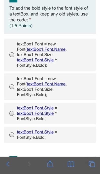 Solved To add the bold style to the font style of a textBox, | Chegg.com