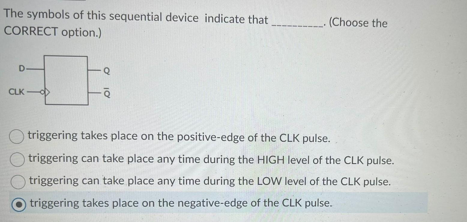 Solved The symbols of this sequential device indicate that | Chegg.com