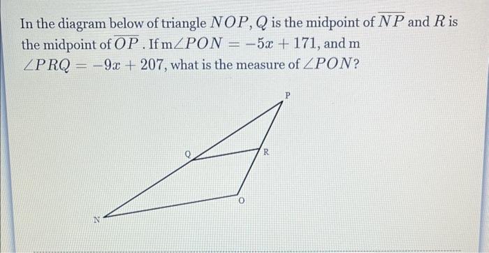 Solved In the diagram below of triangle NOP,Q is the | Chegg.com
