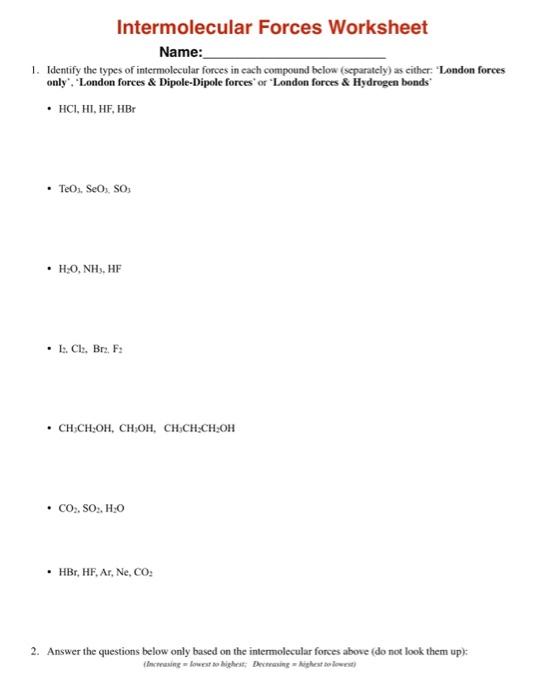Solved Intermolecular Forces Worksheet Name: 1. Identify the | Chegg.com