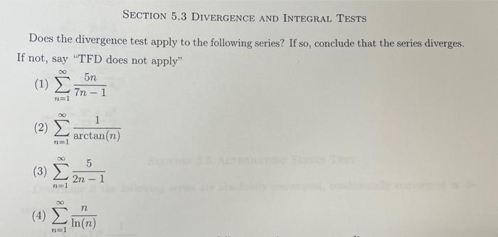 Solved Does the divergence test apply to the following | Chegg.com