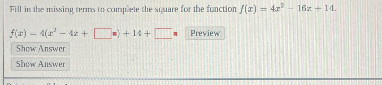 Solved Fill in the missing terms to complete the square for | Chegg.com