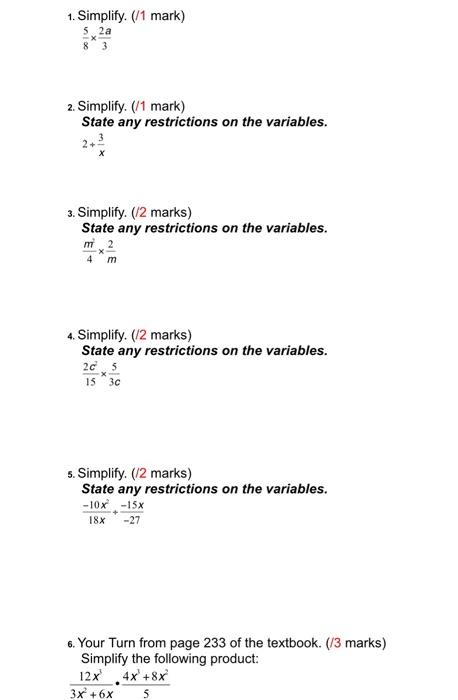 Solved 1. Simplify. (/1 mark) 85×32a 2. Simplify. (/1 mark) | Chegg.com