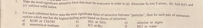 Solved 2. (c) sublime solid iodine State the most | Chegg.com