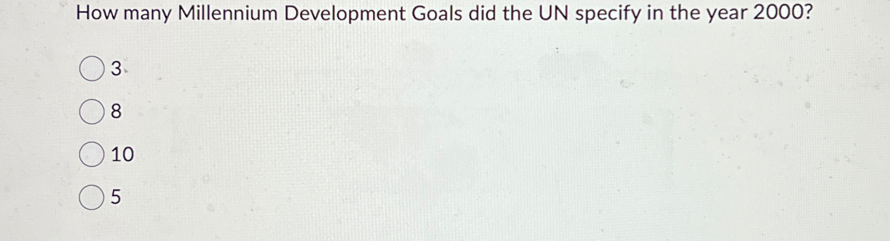 Solved How many Millennium Development Goals did the UN | Chegg.com