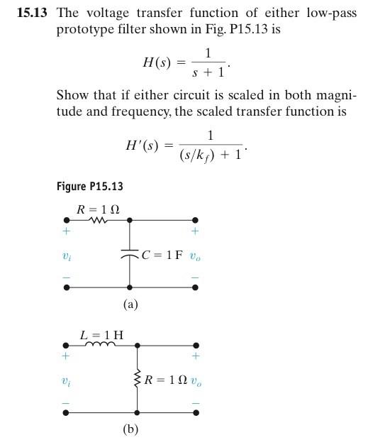 Solved 15.13 The voltage transfer function of either | Chegg.com