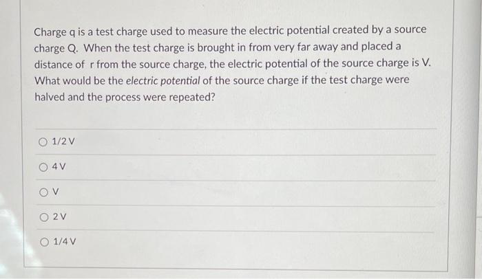 Solved Charge q is a test charge used to measure the | Chegg.com