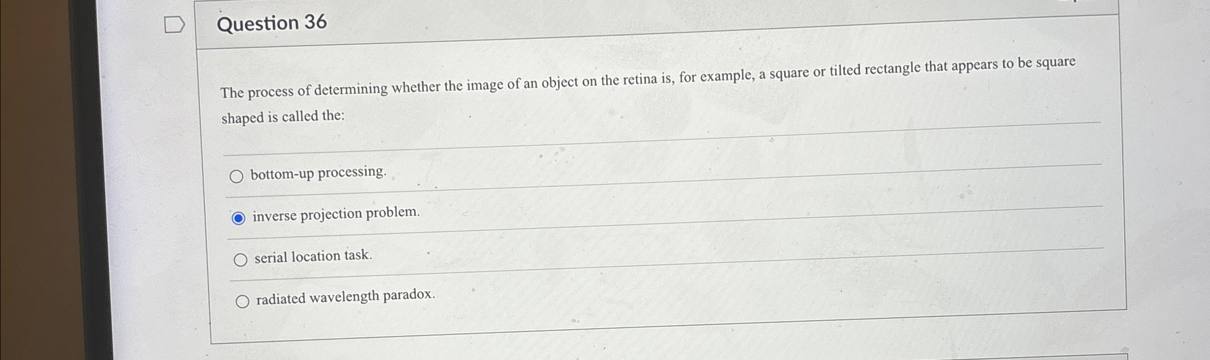 Solved Question 36The process of determining whether the | Chegg.com