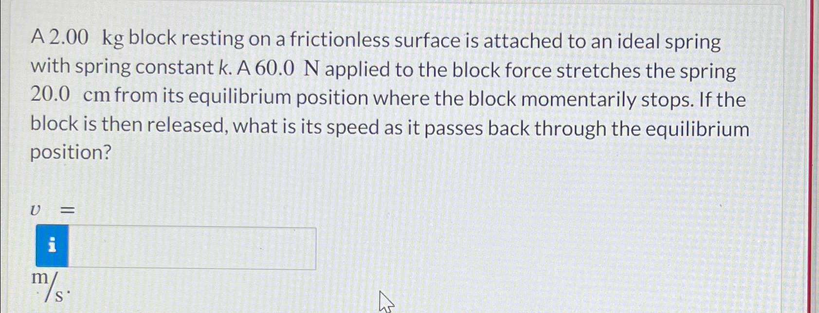 Solved A 2.00kg ﻿block resting on a frictionless surface is | Chegg.com