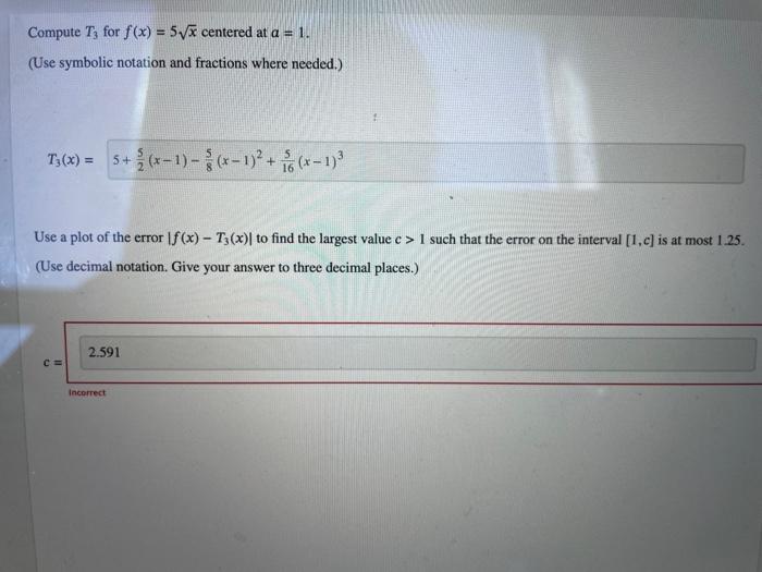 Solved Find the Taylor polynomial T2(x) and compute the | Chegg.com