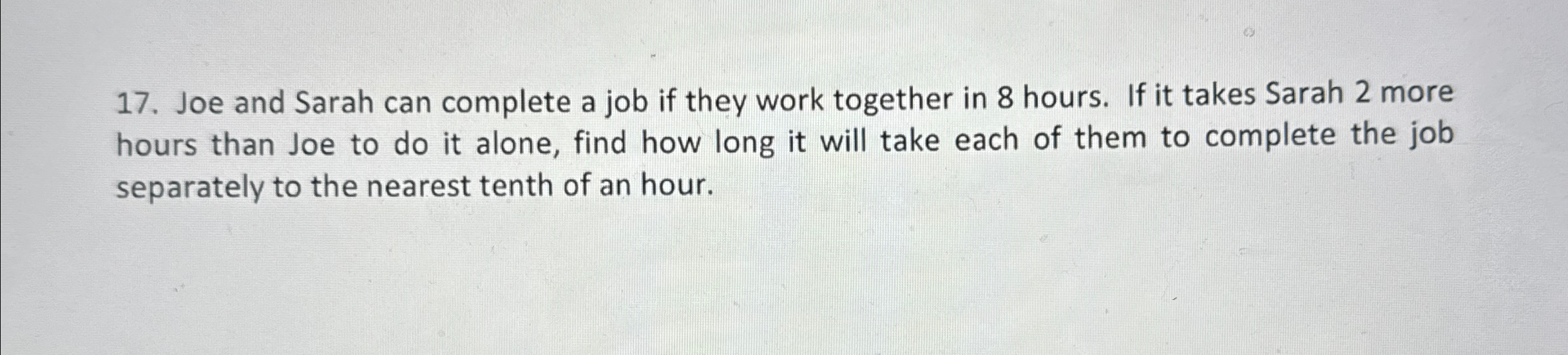 Solved Joe and Sarah can complete a job if they work | Chegg.com