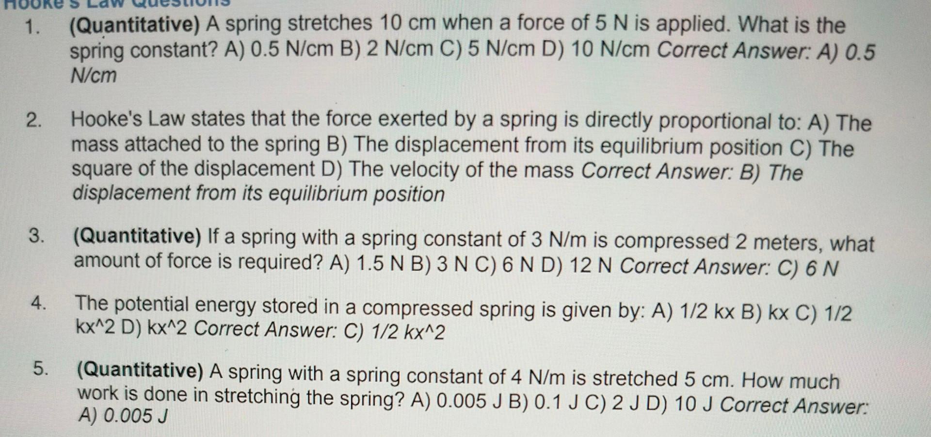 Solved 1. (Quantitative) A spring stretches 10 cm when a | Chegg.com