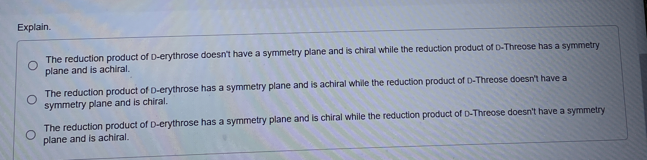 Solved Explain.The reduction product of D-erythrose doesn't | Chegg.com