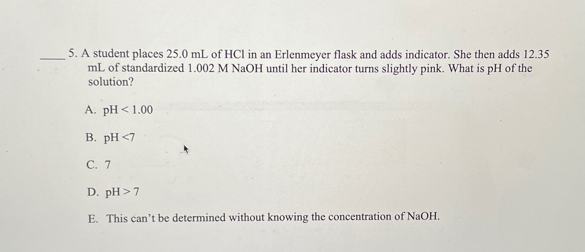 Solved A student places 25.0mL ﻿of HCl ﻿in an Erlenmeyer | Chegg.com