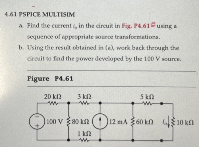 Solved 61 PSPICE MULTISIM a. Find the current io in the | Chegg.com