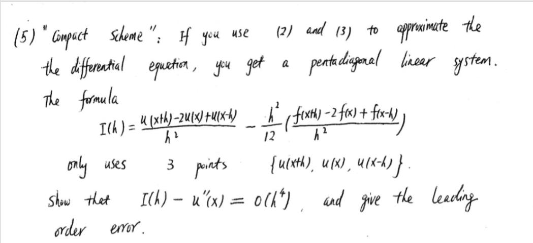 Solved (5) ﻿"Compact scheme": If you use(2) ﻿and (3) ﻿to | Chegg.com