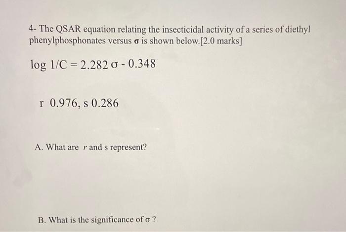 Solved 4- The QSAR equation relating the insecticidal | Chegg.com