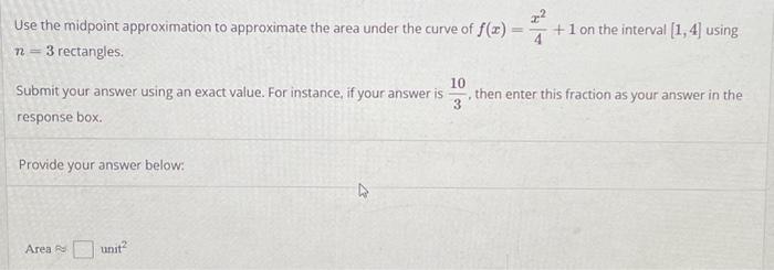 Solved Use the midpoint approximation to approximate the | Chegg.com