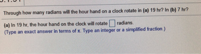 Solved Through how many radians will the hour hand on a | Chegg.com