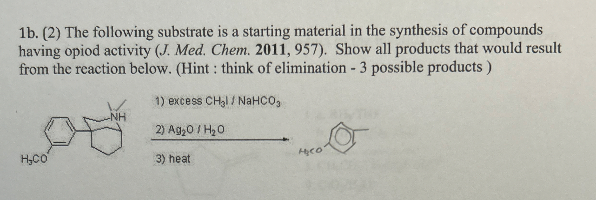 Solved 1b. (2) ﻿The following substrate is a starting | Chegg.com