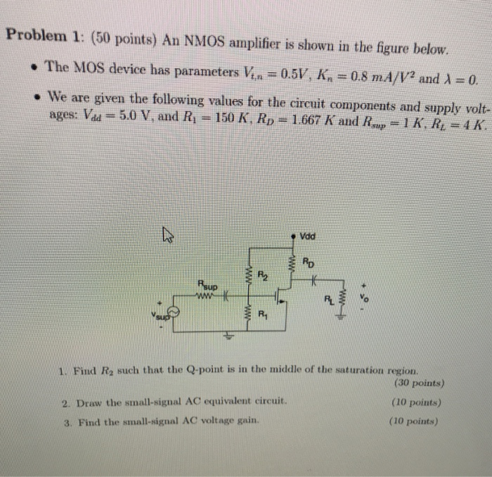 Solved Problem 1: (50 points) An NMOS amplifier is shown in | Chegg.com