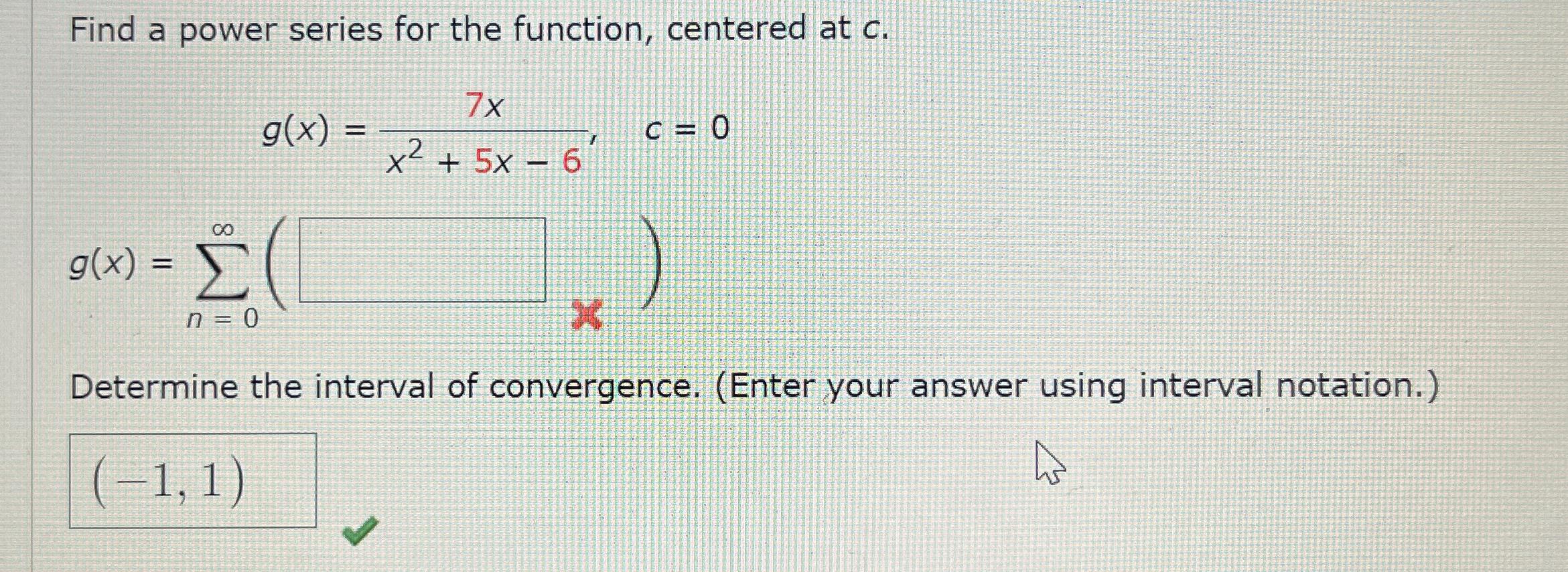 Solved Find a power series for the function, centered at | Chegg.com | Chegg.com