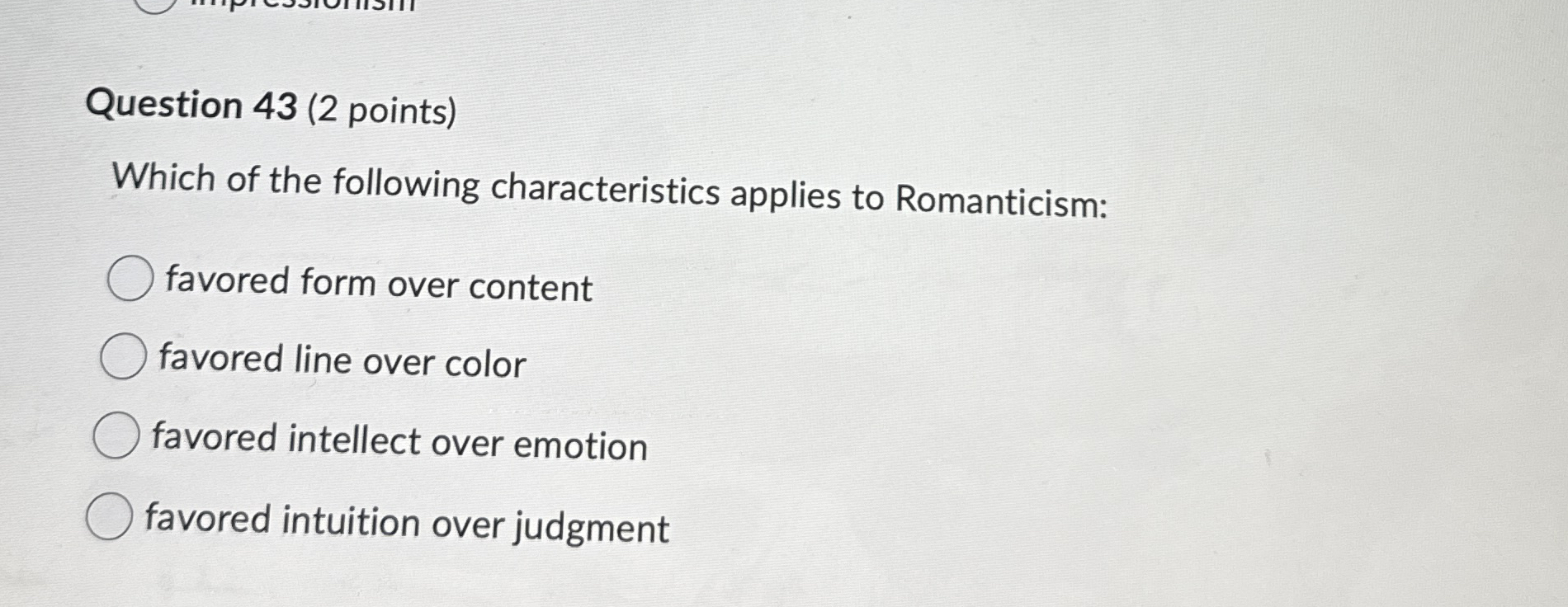 Solved Question 43 (2 ﻿points)Which of the following | Chegg.com