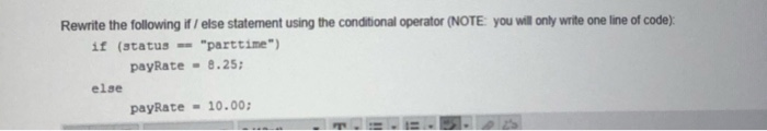 Solved Rewrite the following if else statement using the | Chegg.com