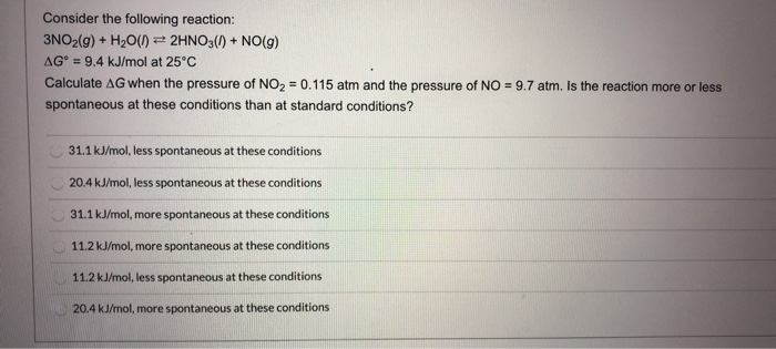 Solved Consider the following reaction: 3NO2(g) + H2O(1) = | Chegg.com