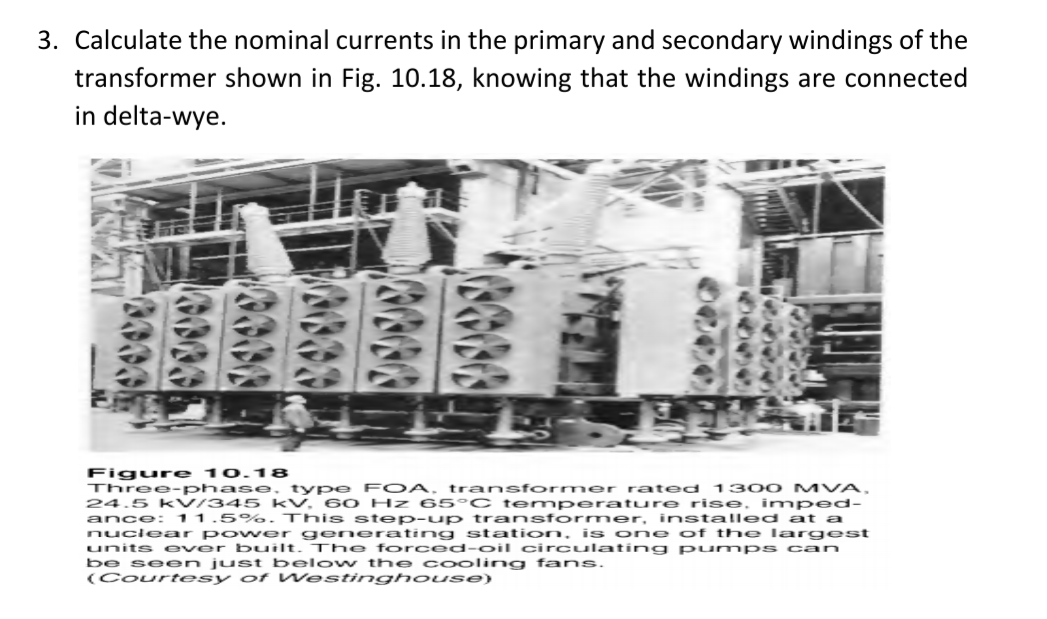 Solved 3. Calculate the nominal currents in the primary and | Chegg.com