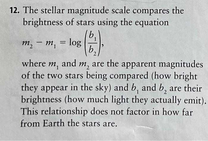 Solved - log () 12. The stellar magnitude scale compares the | Chegg.com