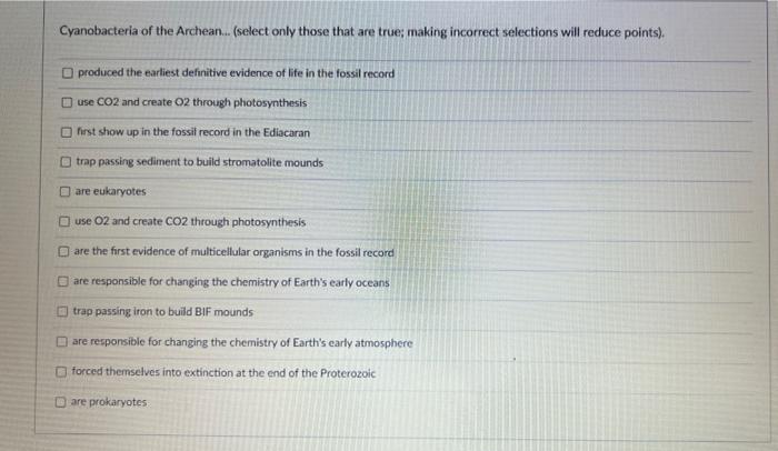 Solved Cyanobacteria of the Archean... (select only those | Chegg.com