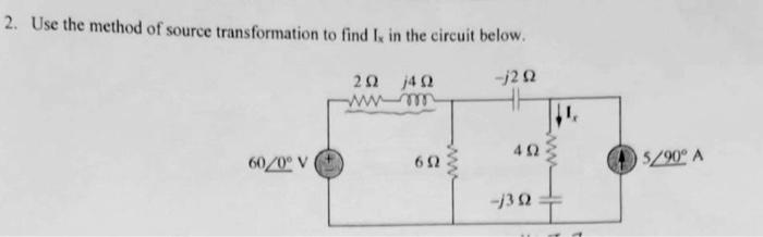 Solved 2. Use the method of source transformation to find Ix | Chegg.com