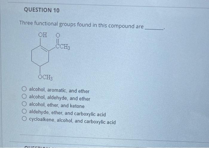 Solved Three Functional Groups Found In This Compound Are 3674