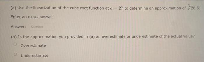 Solved A Use The Linearization Of The Cube Root Function 7093