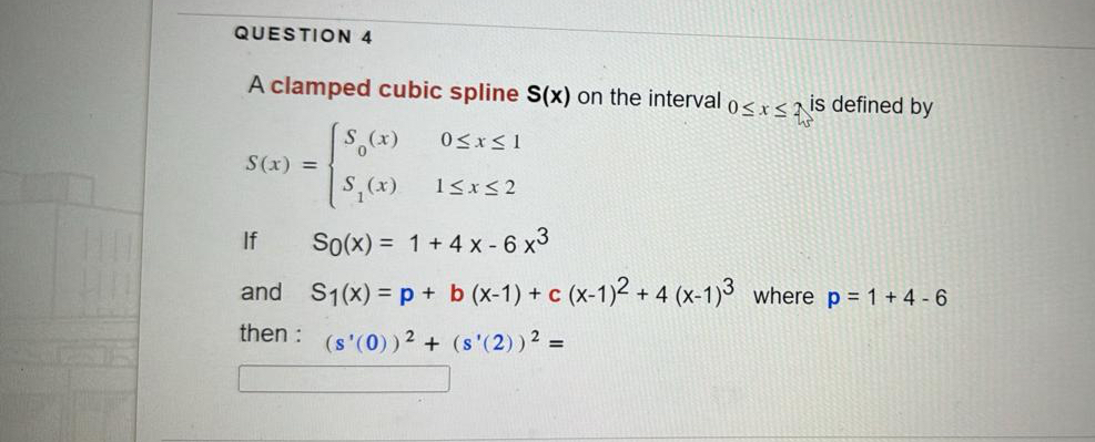 Solved Question 4a Clamped Cubic Spline Sx ﻿on The 